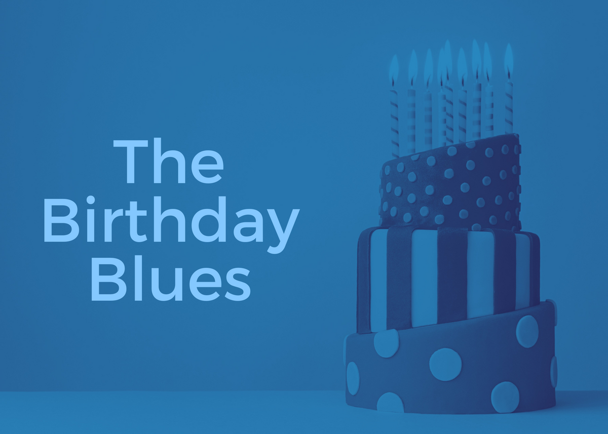 What Are Birthday Blues, and How To Help Your Loved Ones Avoid It